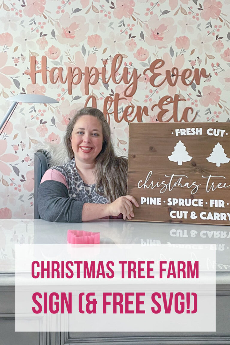 Christmas Tree Farm Sign with your Cricut (FREE SVG) - Happily Ever ...